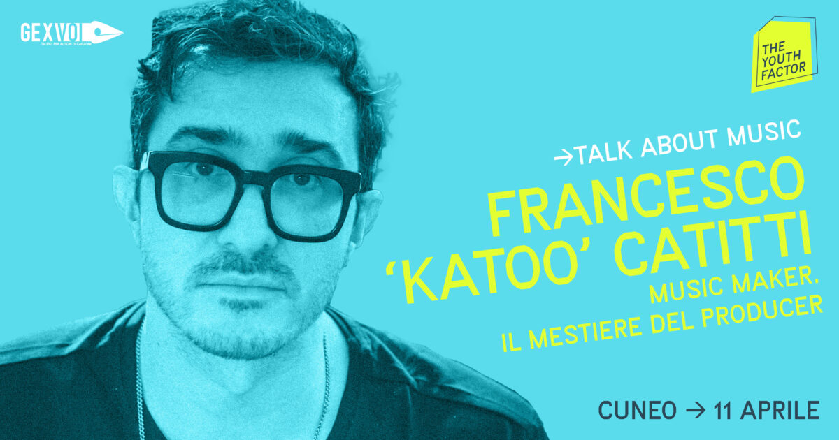 Talk About Music | FRANCESCO 'KATOO' CATITTI - Fondazione Artea
